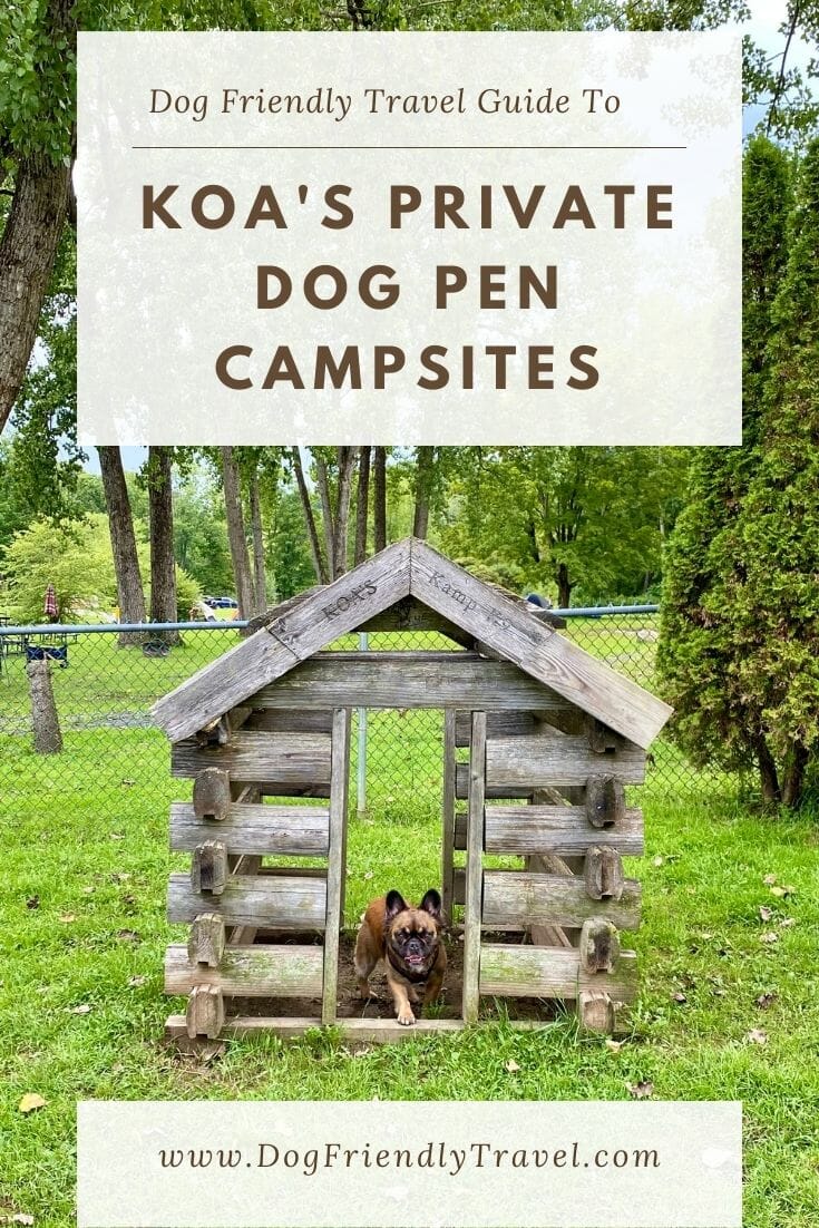 KOA's Dog Pen Campsites : DOG FRIENDLY TRAVEL